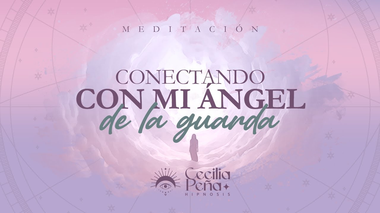 💎Meditacion, ♥️Conectando con mi ANGEL DE LA GUARDA 🪐 - YouTube
