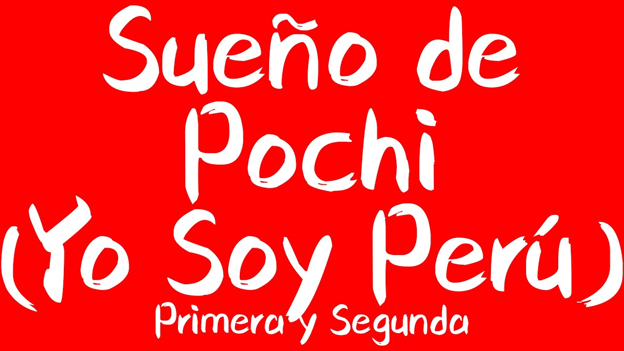 Marinera Norteña | Sueño de Pochi / Yo soy Perú | Primera y Segunda ...
