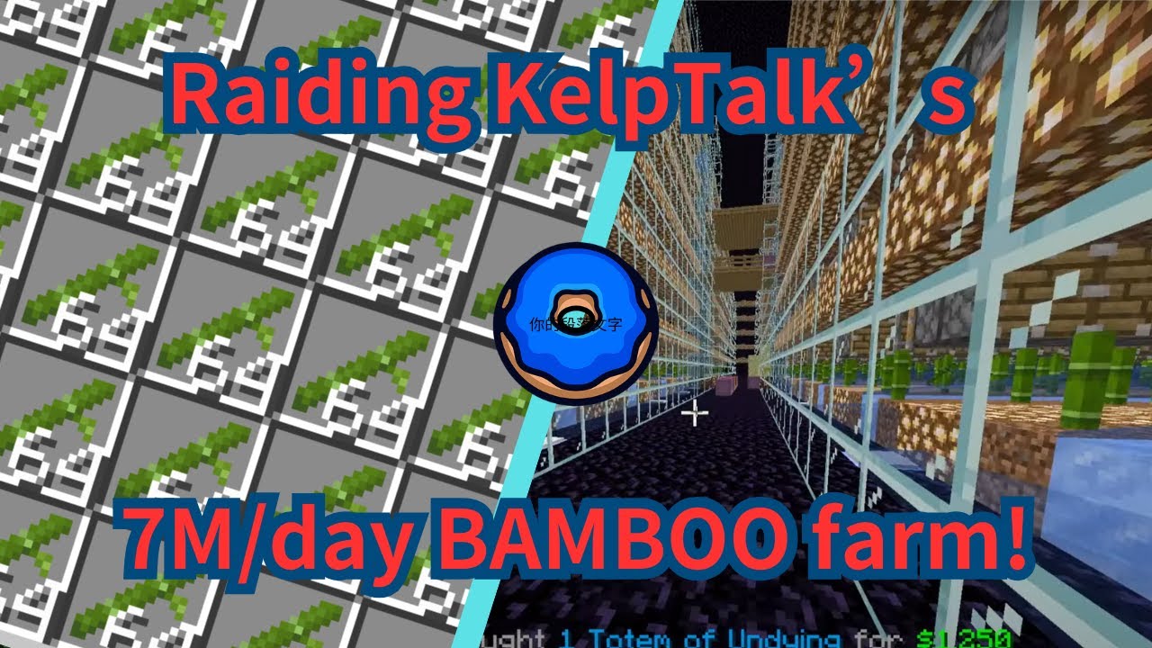 Raiding Kelp's 7M/day Bamboo farm on DONUT SMP | DonutSMP.net | Base ...