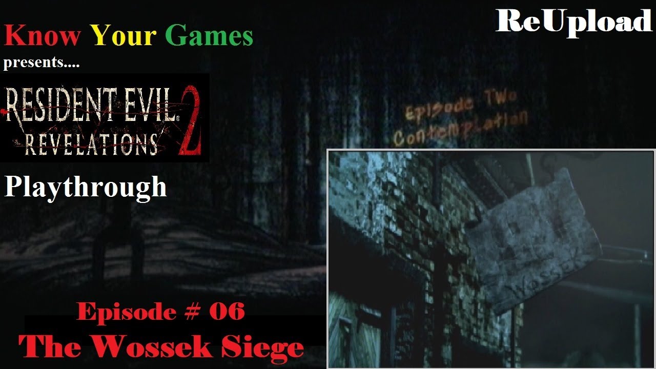 Resident Evil: Revelations 2 Playthrough {Re-Upload} [06/25] - YouTube
