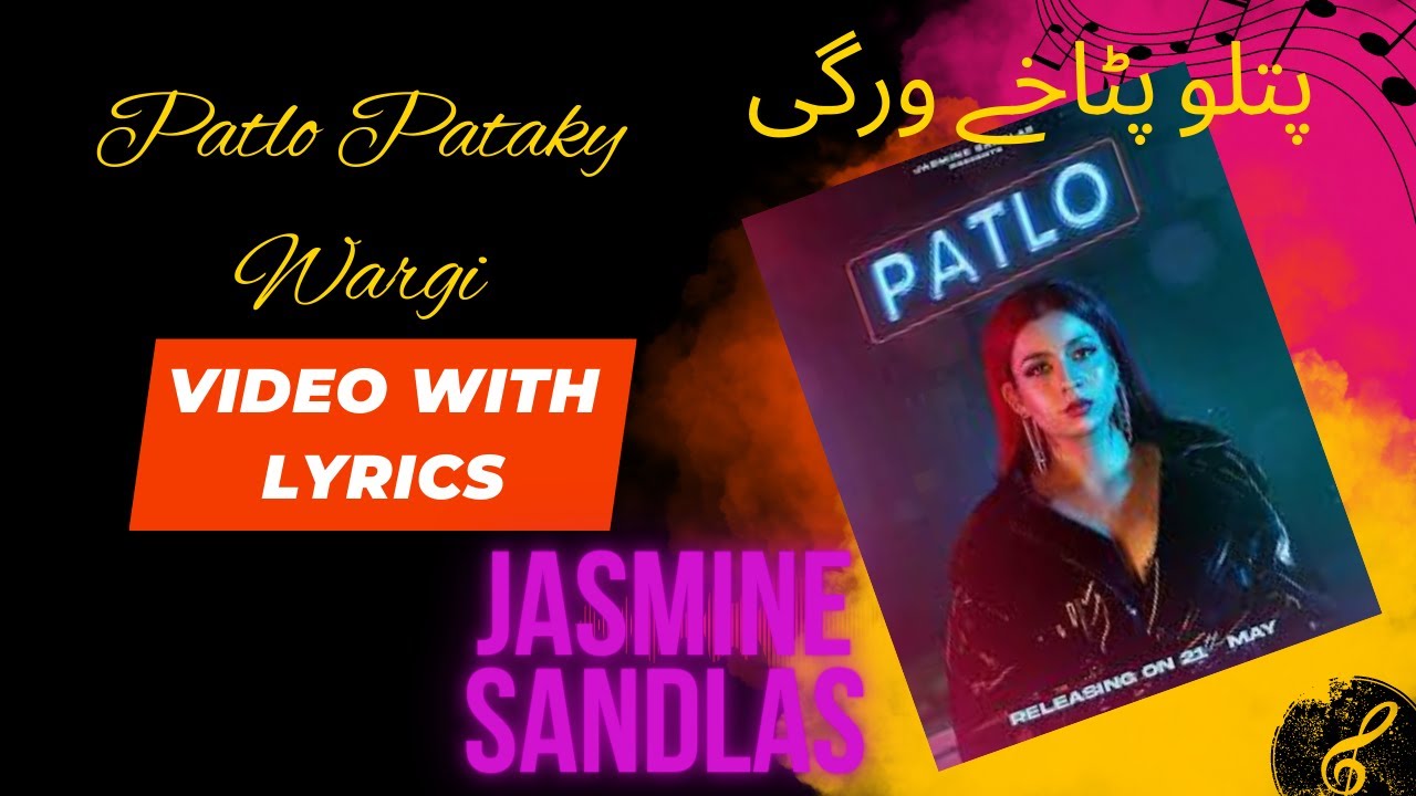 Patlo ( Official Video) Jasmine Sandlas | Latest Punjabi Song 2023 ...