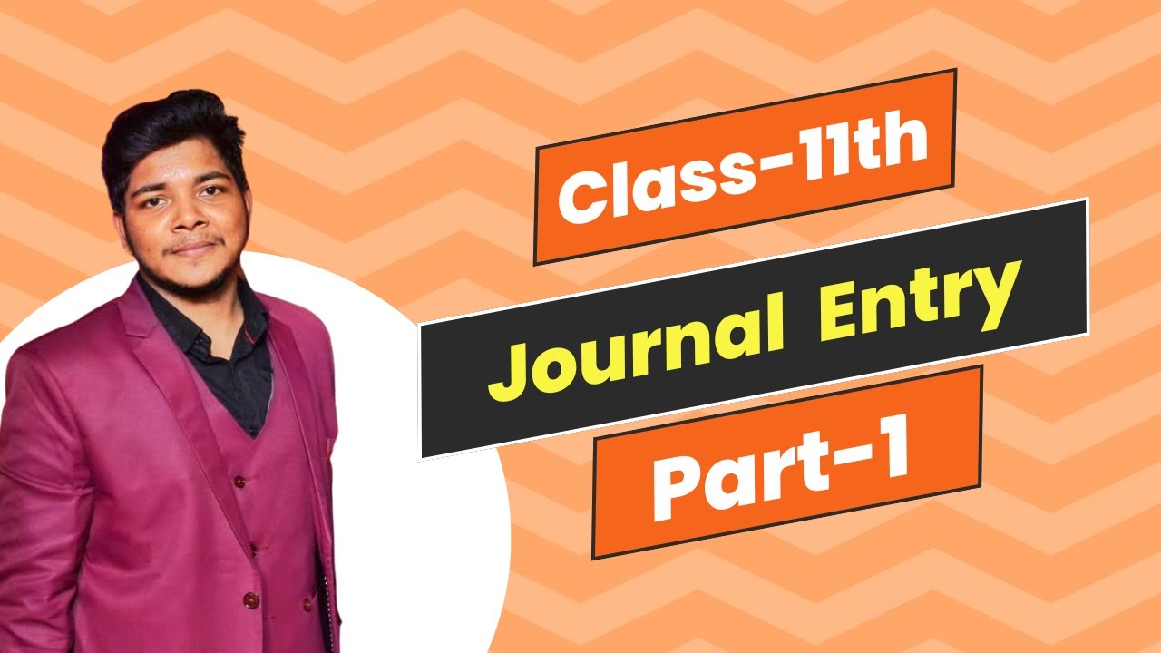 Mastering Journal Entries: Step-by-Step Guide || Journal Entry Basic ...