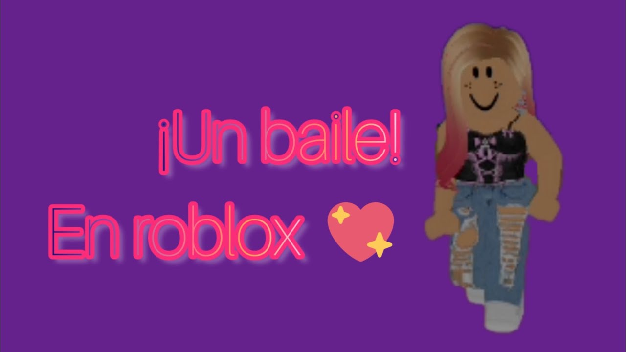 BAILANDO EN ROBLOX - YouTube