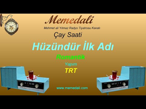 Radyo Tiyatrosu(Hüzündür İlk Adı)memedaliden