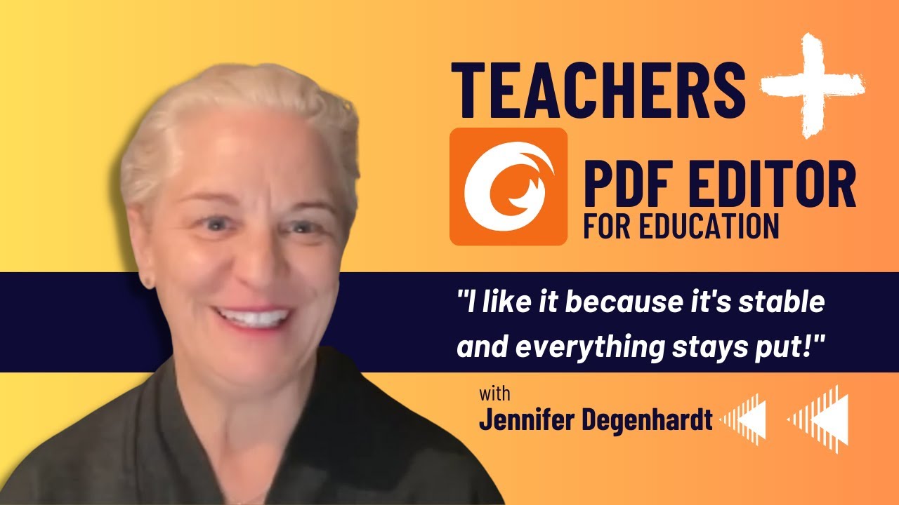 Teachers Using Foxit PDF Editor | Creating Stable Documents | Foxit ...