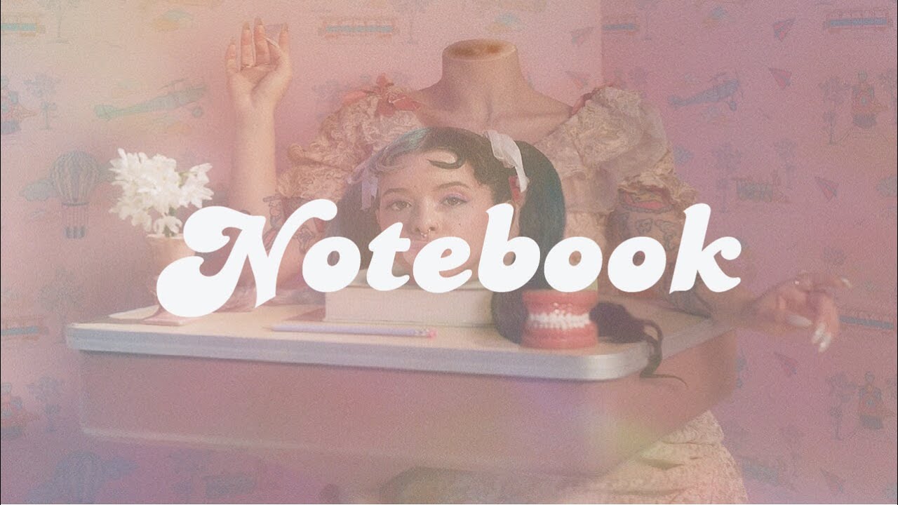 Melanie Martinez - Notebook. (Lyric Video) - YouTube