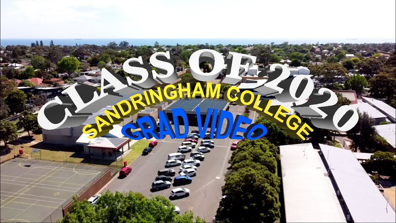 CLASS OF 2020 - Sandringham College - YouTube