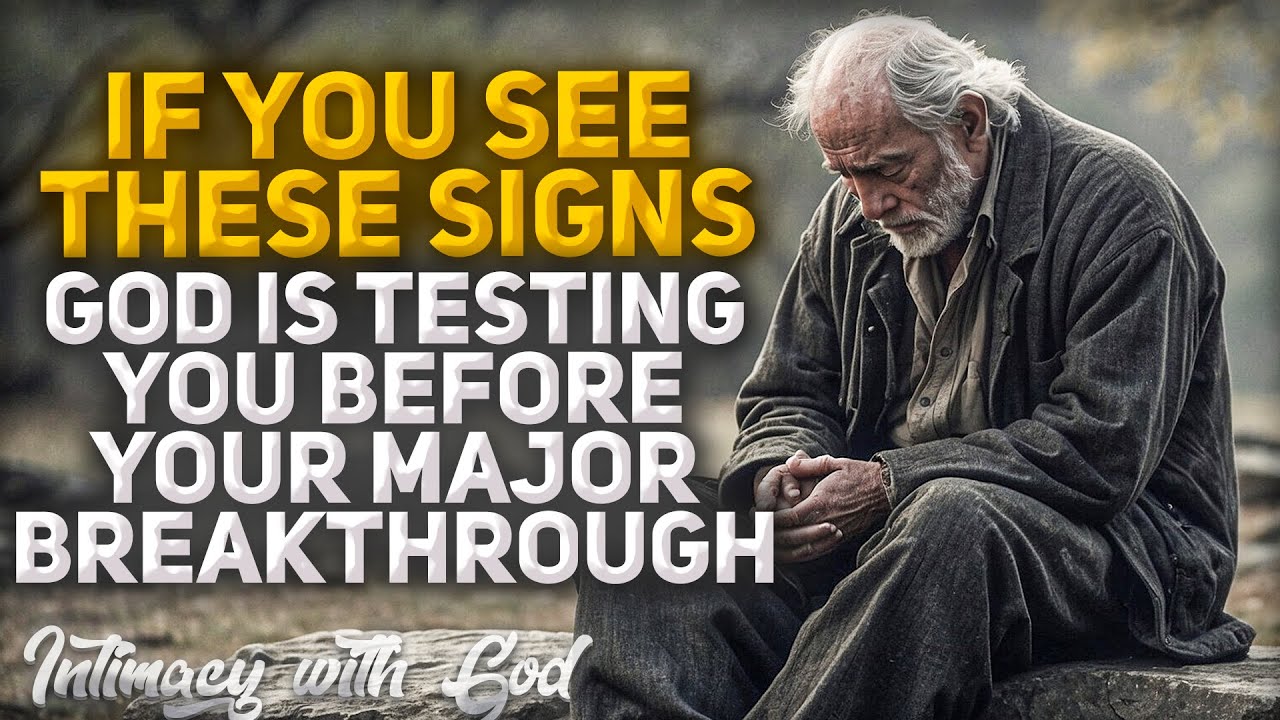 10 Signs God Is Testing You Before Your MAJOR Breakthrough (Christian ...