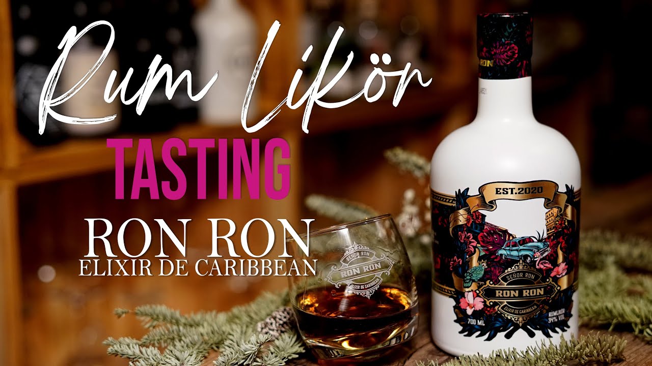 TASTING: Rum Likör 🥃 Senor RON RON - Elixir de Caribbean 🏝 - YouTube