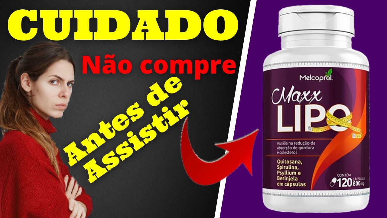 Maxx Lipo - Maxx Lipo Funciona - Maxx Lipo Preço - Maxx Lipo é Bom ...