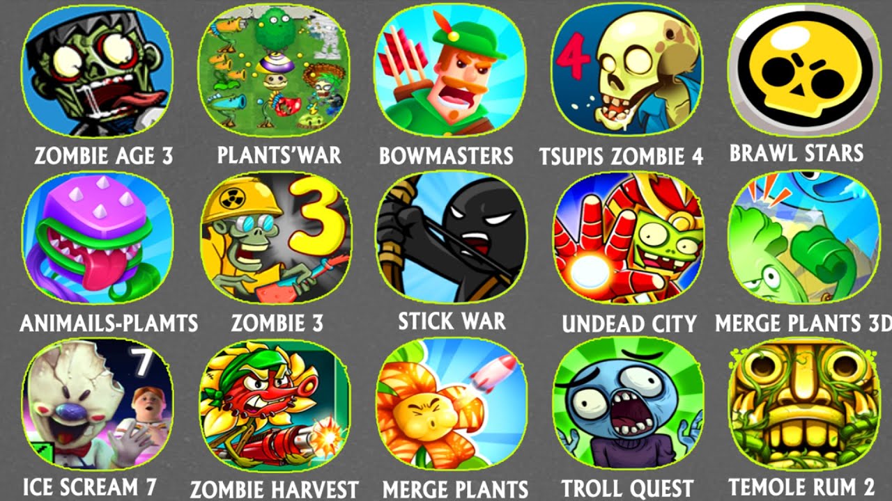 Zombie Age 3,Plants'war,Bowmasters,Tsupid Zombie 4,Brawl Stars,Animails-plants,Zombie 3,Stick ...