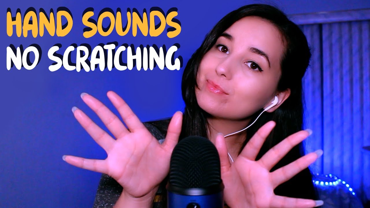 ASMR 》Hand Sounds NO SCRATCHING! - YouTube