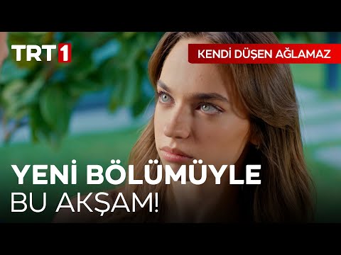 Kendi Düşen Ağlamaz Yeni Bölümüyle Bu Akşam TRT 1'de! @KendiDusenAglamazTRT