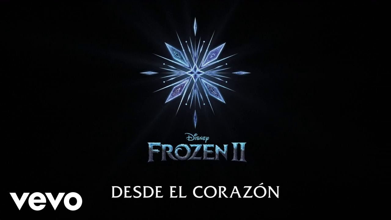Desde el Corazón (De "Frozen 2"/Lyric Video) - YouTube