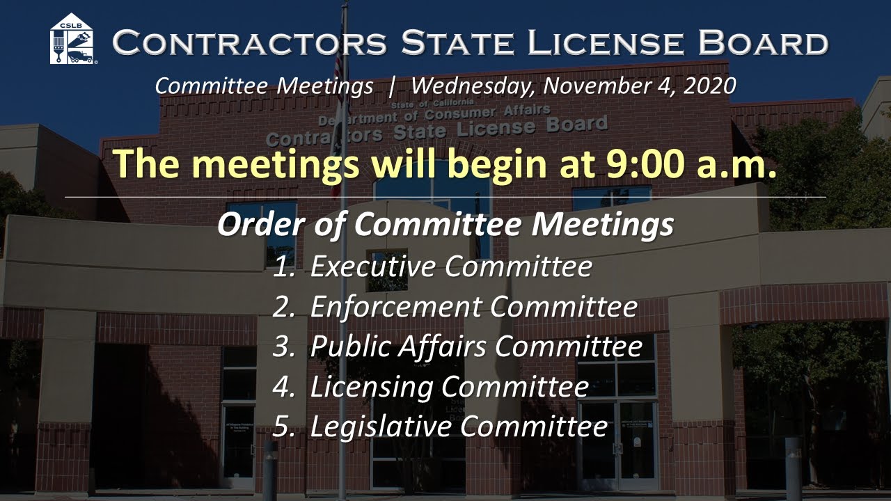 CSLB Committee Meetings November 4, 2020 Part 1 of 4: Executive - YouTube
