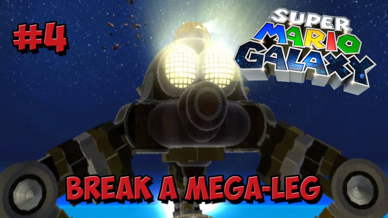 Let's Play Super Mario Galaxy #4 - Break a Megaleg! - YouTube