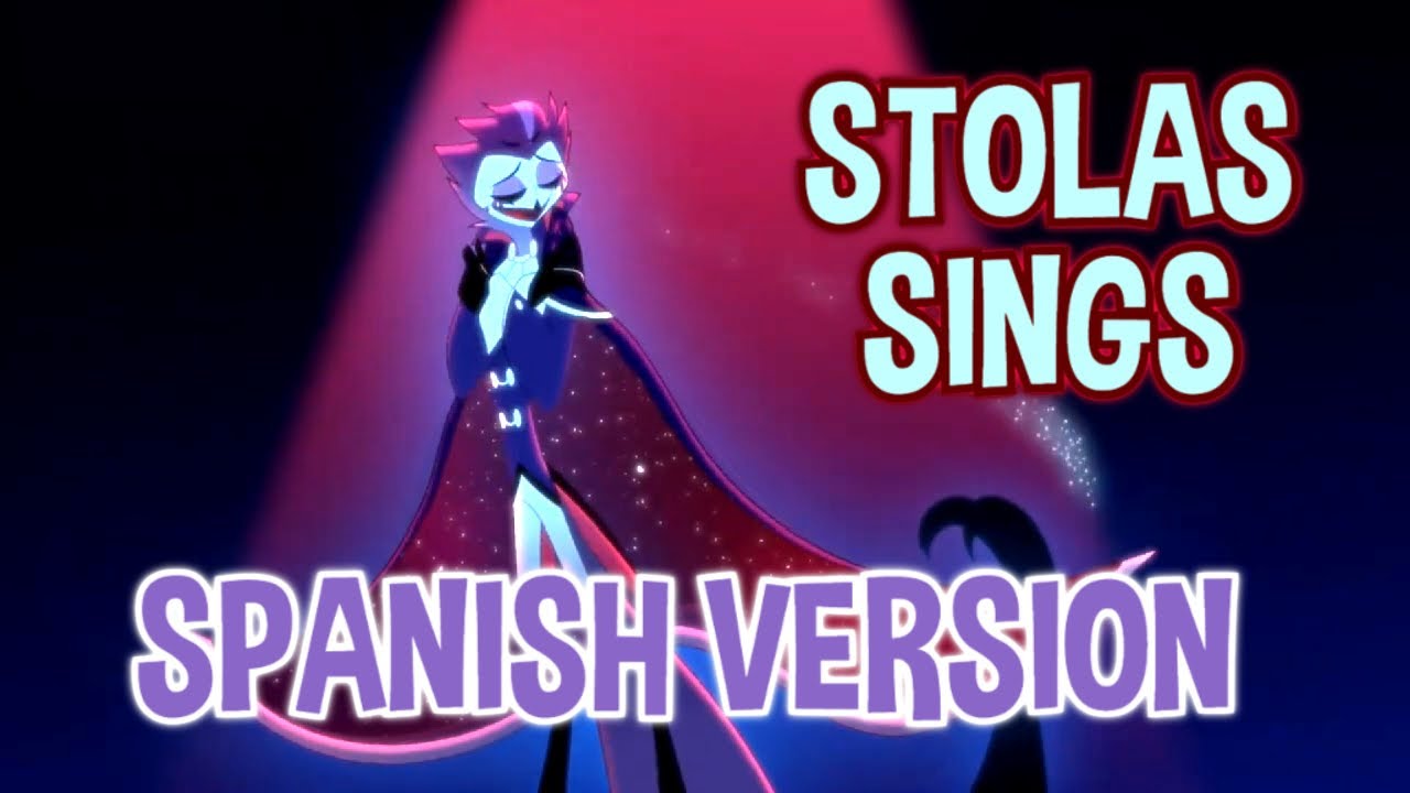 STOLAS SINGS - Spanish female version | Helluva Boss Season 2 Ep 1 ...