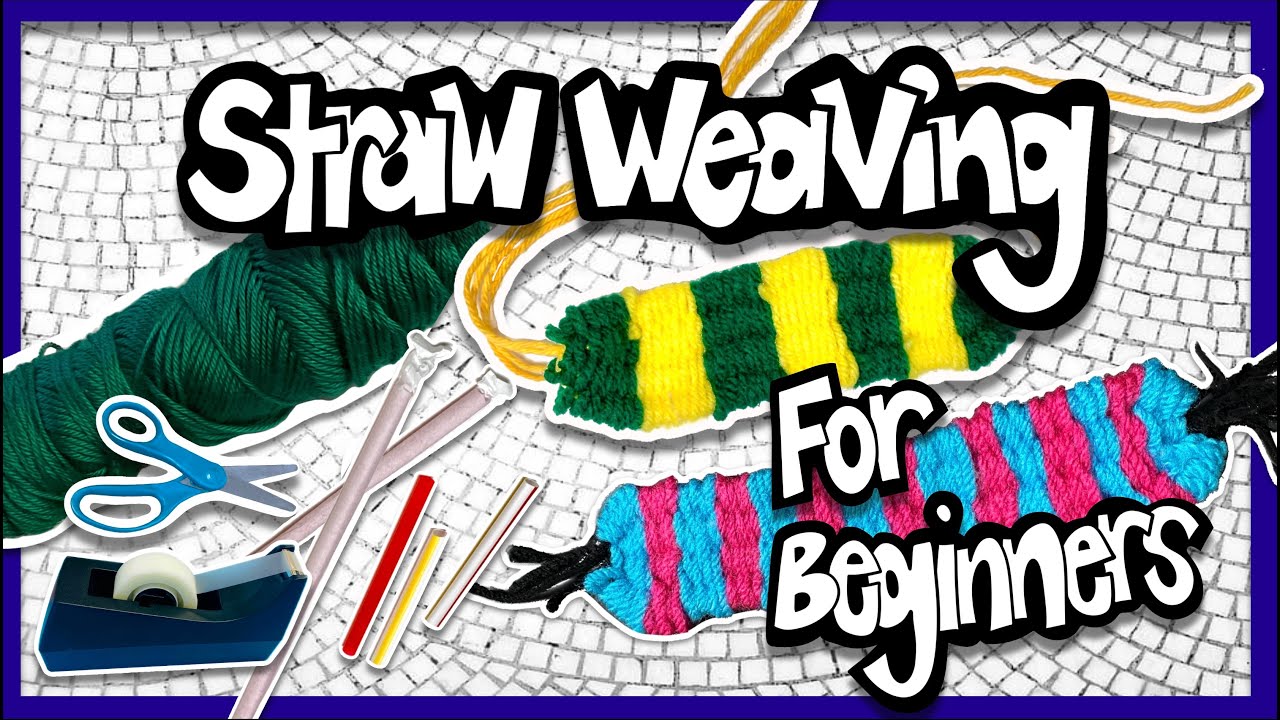 Straw Weaving for Beginners - YouTube
