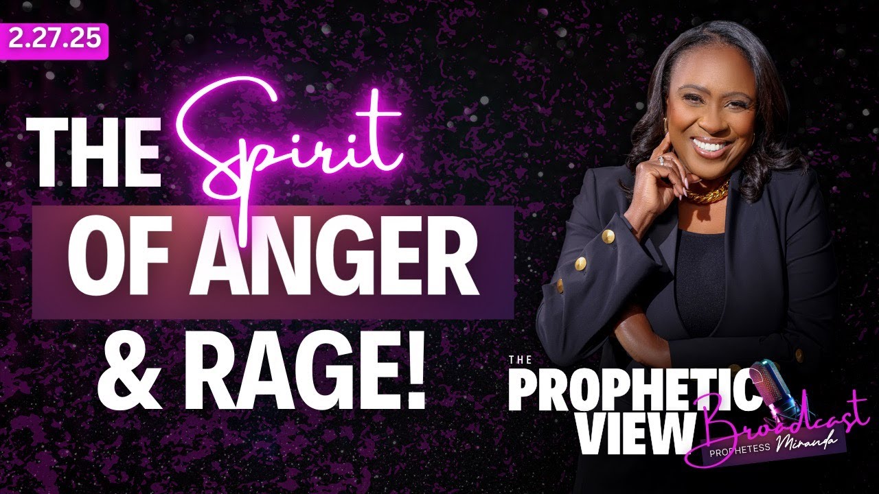 The Spirit of Anger and Rage! | Prophetess Miranda Ministries | Nabi ...
