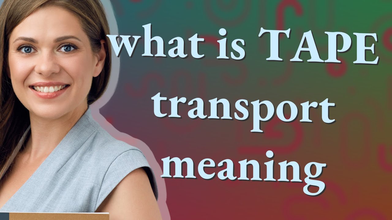 Tape transport | meaning of Tape transport - YouTube