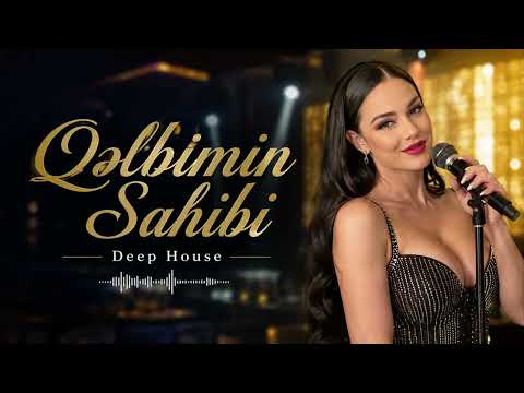 Qəlbimin Sahibi 2026 | EDM Deep House | Tiktok trend music