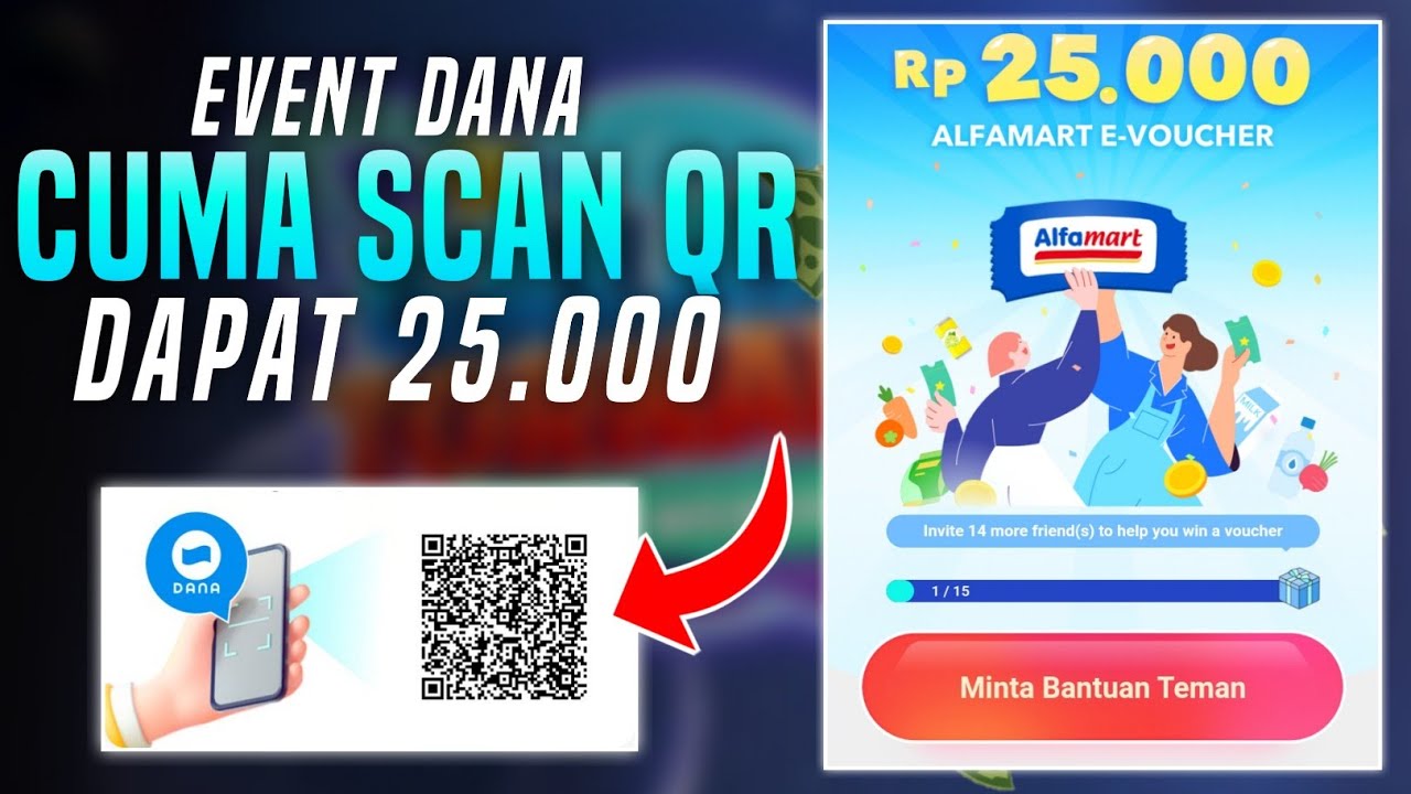 DAPAT 25.000 DARI EVENT SCAN KODE QR DANA !! VOUCHER ALFAMART 25.000 ...