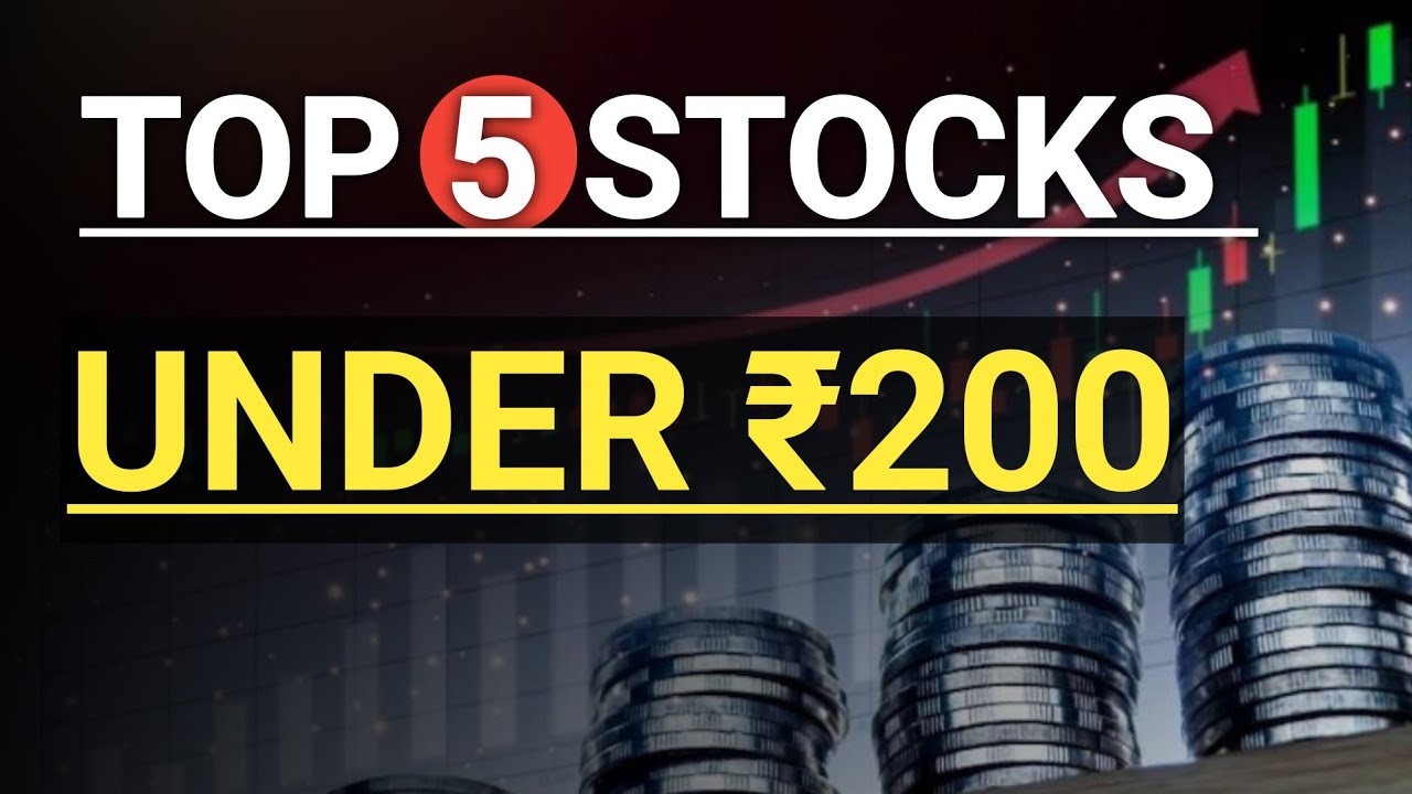 Best Stocks Under Rs.200 | Best Stocks To Buy Now | best Stocks For ...