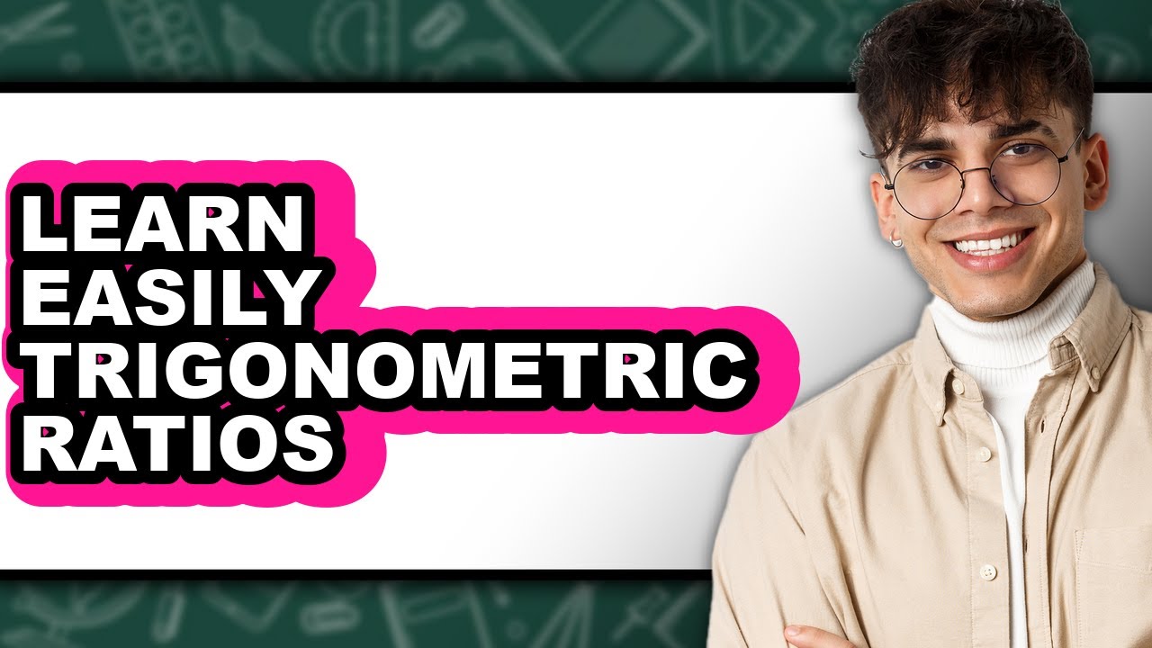 How to Learn Easily Trigonometric Ratios - Easy Guide - YouTube