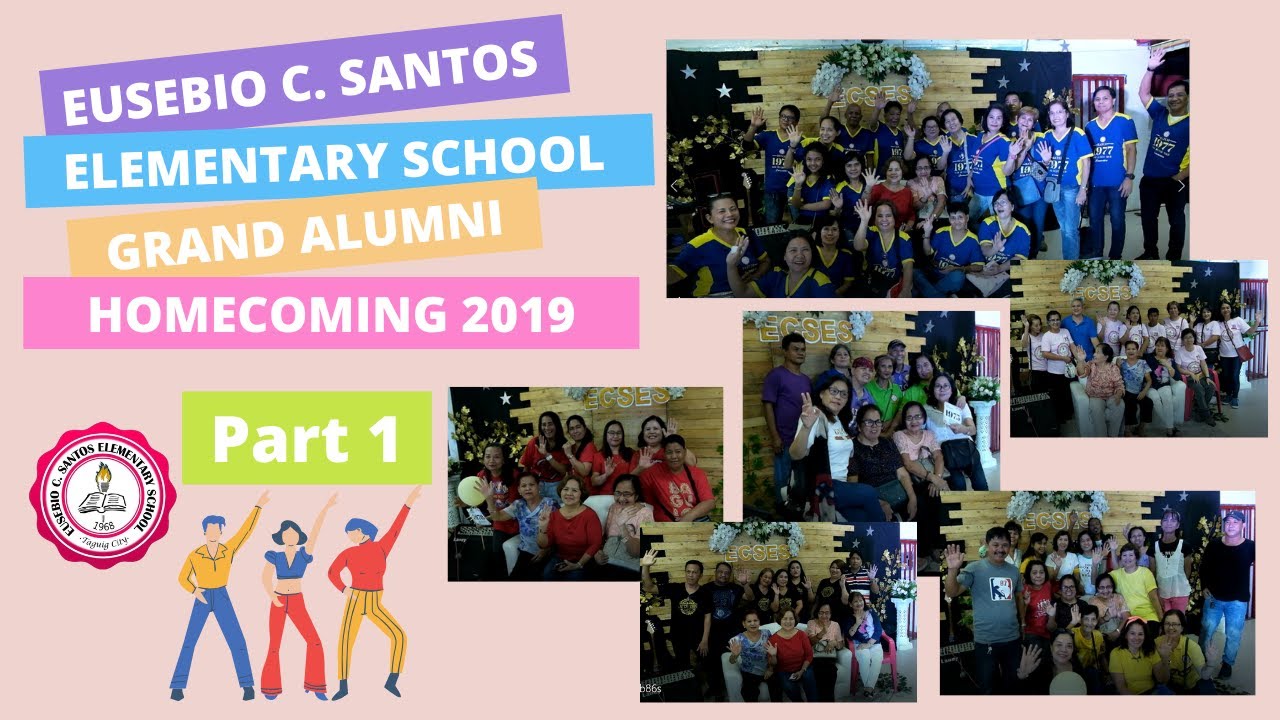 2019 Grand Alumni Homecoming Part 1 (E. C. Santos Elem. School) - YouTube