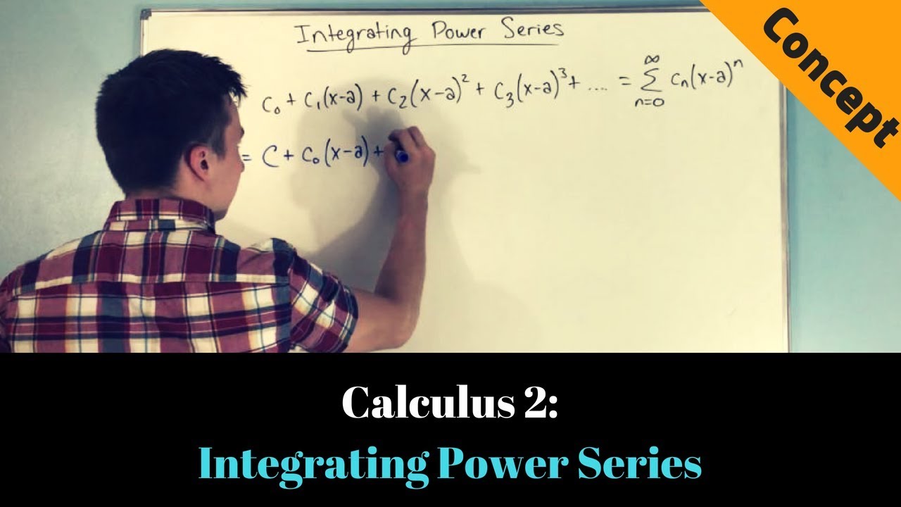 How to Integrate Power Series || Calculus 2 - YouTube