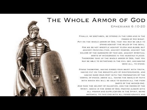 The armor of god Ephesians 6: 10-20 - YouTube
