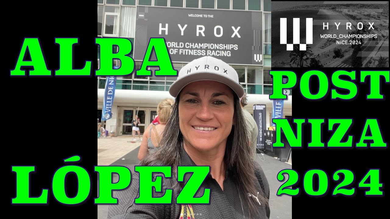 HYROX - Post Niza 2024 - Alba López Calero - YouTube