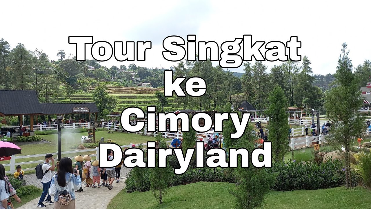 Tour Singkat ke Cimory Dairyland - YouTube