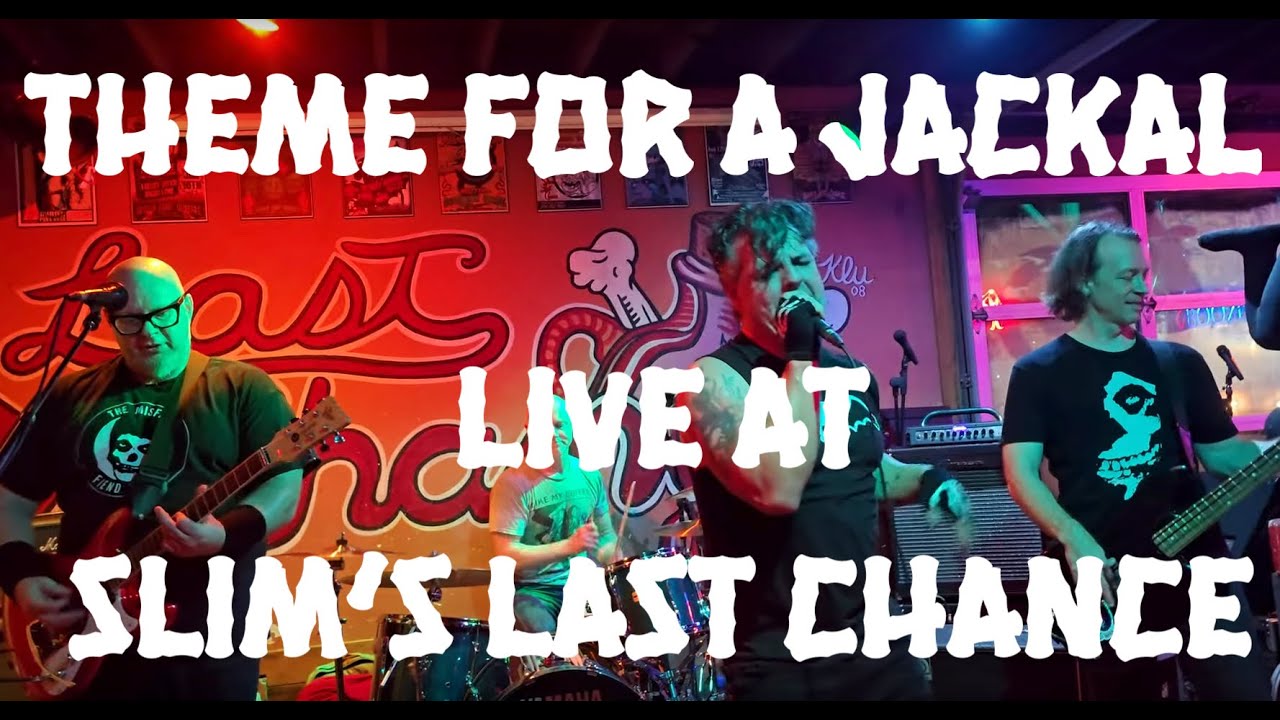 Theme for a Jackal (Misfits Tribute) Live at Slims Last Chance ...