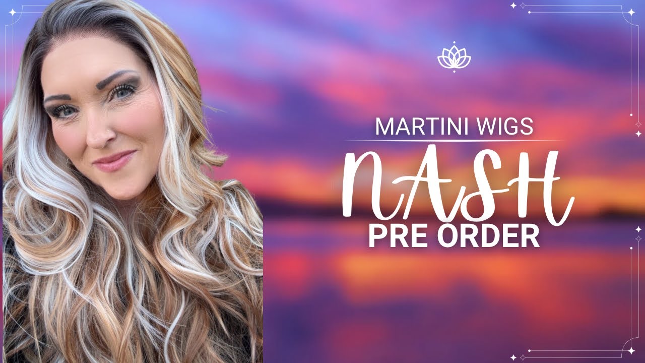 The lovely Nash by Martini Wigs @Martini Wigs Official - YouTube