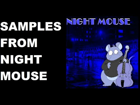 Samples from Night Mouse - YouTube