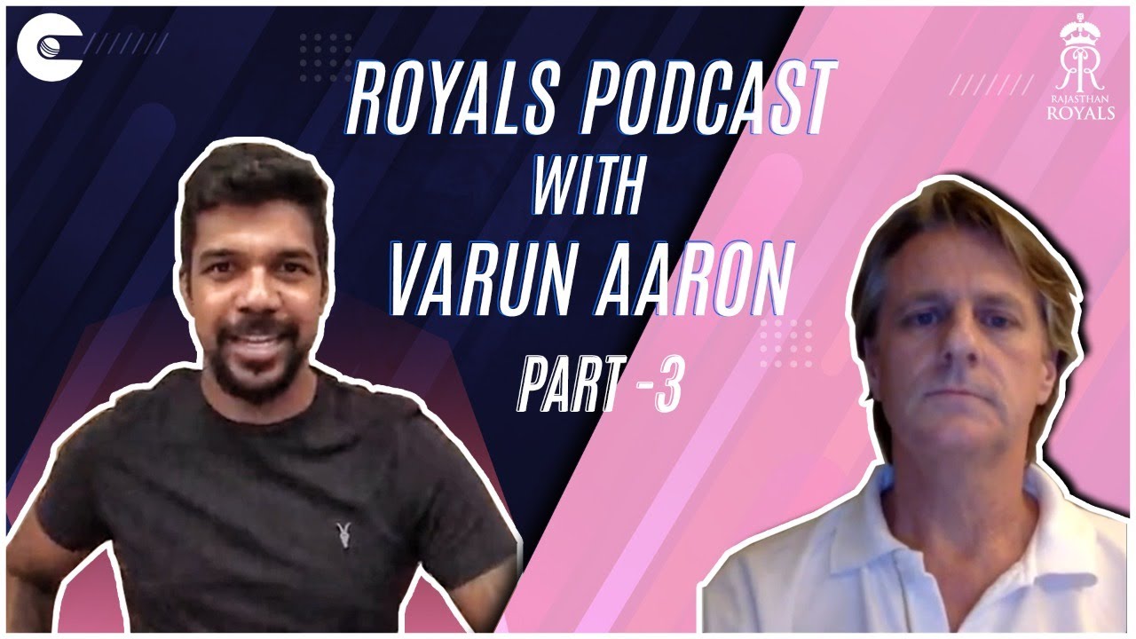 Royals Podcast with Varun Aaron | EP 03 - YouTube
