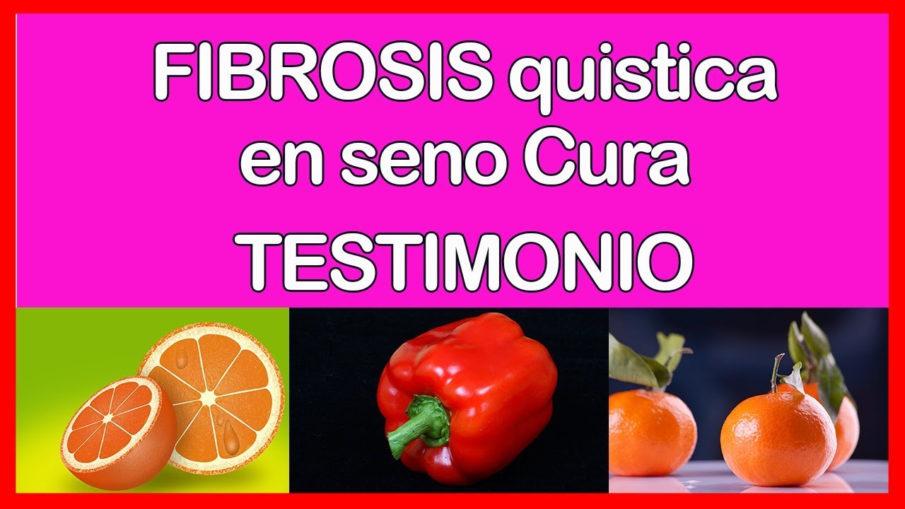 FIBROSIS quistica en seno Cura TESTIMONIO. Fibrosis quistica ...
