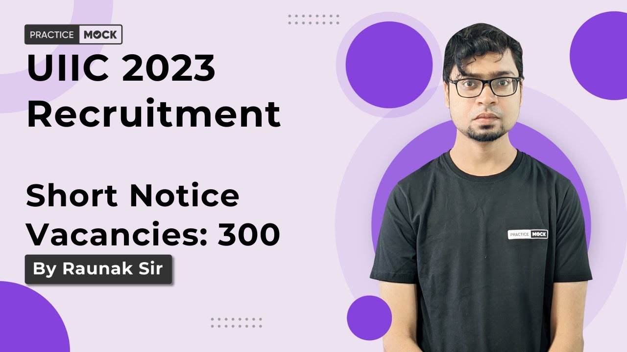 UIIC 2023 Recruitment | Short Notice | UIIC Assistant | Know All The ...