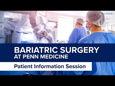 Bariatric Surgery at Penn Medicine: Patient Information Session - YouTube