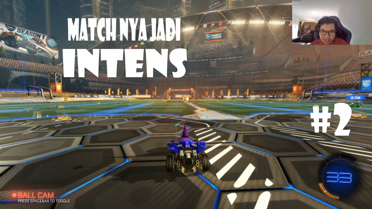 Rocket League #2 // MATCH NYA JADI INTENS GINI - YouTube