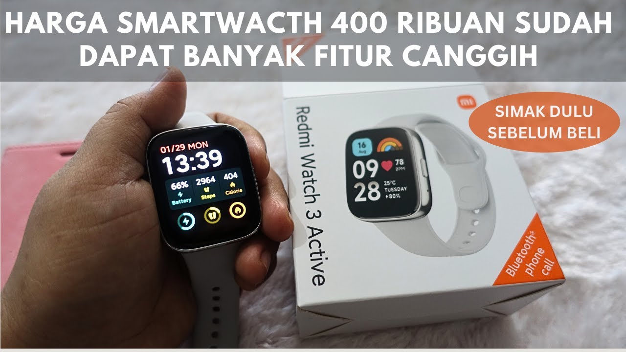 Review Redmi Watch 3 Active Smartwatch 400 ribuan dengan Banyak Fitur ...