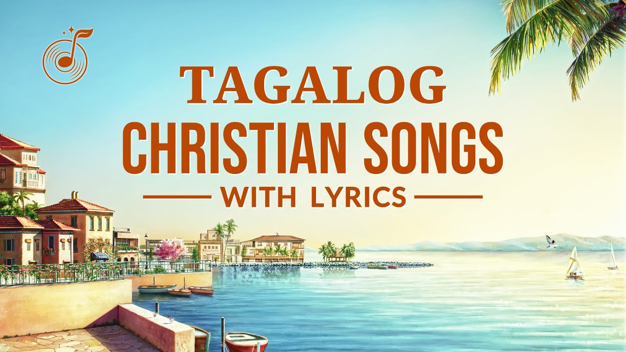 Non-stop Tagalog Christian Songs With Lyrics (Volume 16) - YouTube