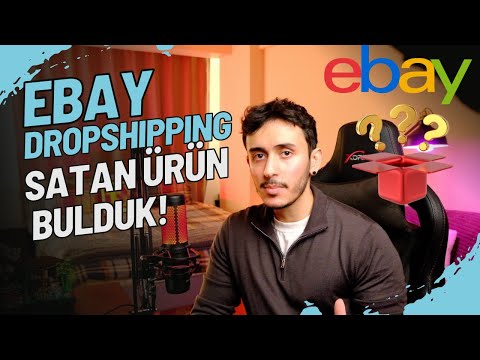 eBay Dropshipping 2026 Satan Ürün Bulmayan Kalmasın!