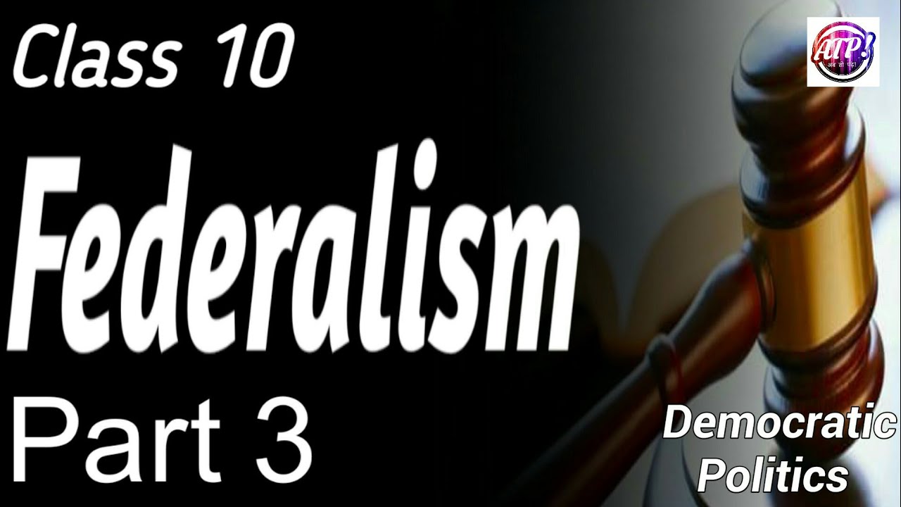 (Part 3)Federalism|Class 10|Democratic Politics|How is federalism ...