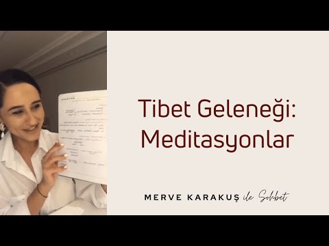 Tibet Geleneği: Meditasyonlar