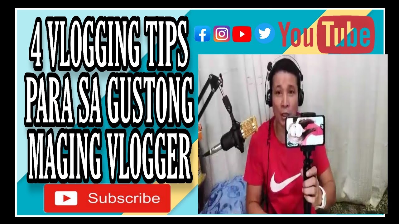4 VLOGGING TIPS PARA SA GUSTONG MAGING VLOGGER - YouTube