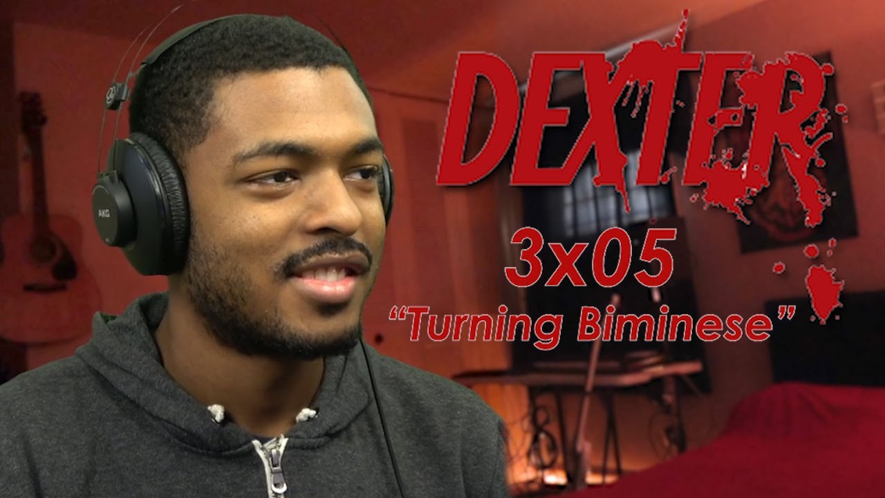 Dexter 3x05 "Turning Biminese" Episode Review - YouTube