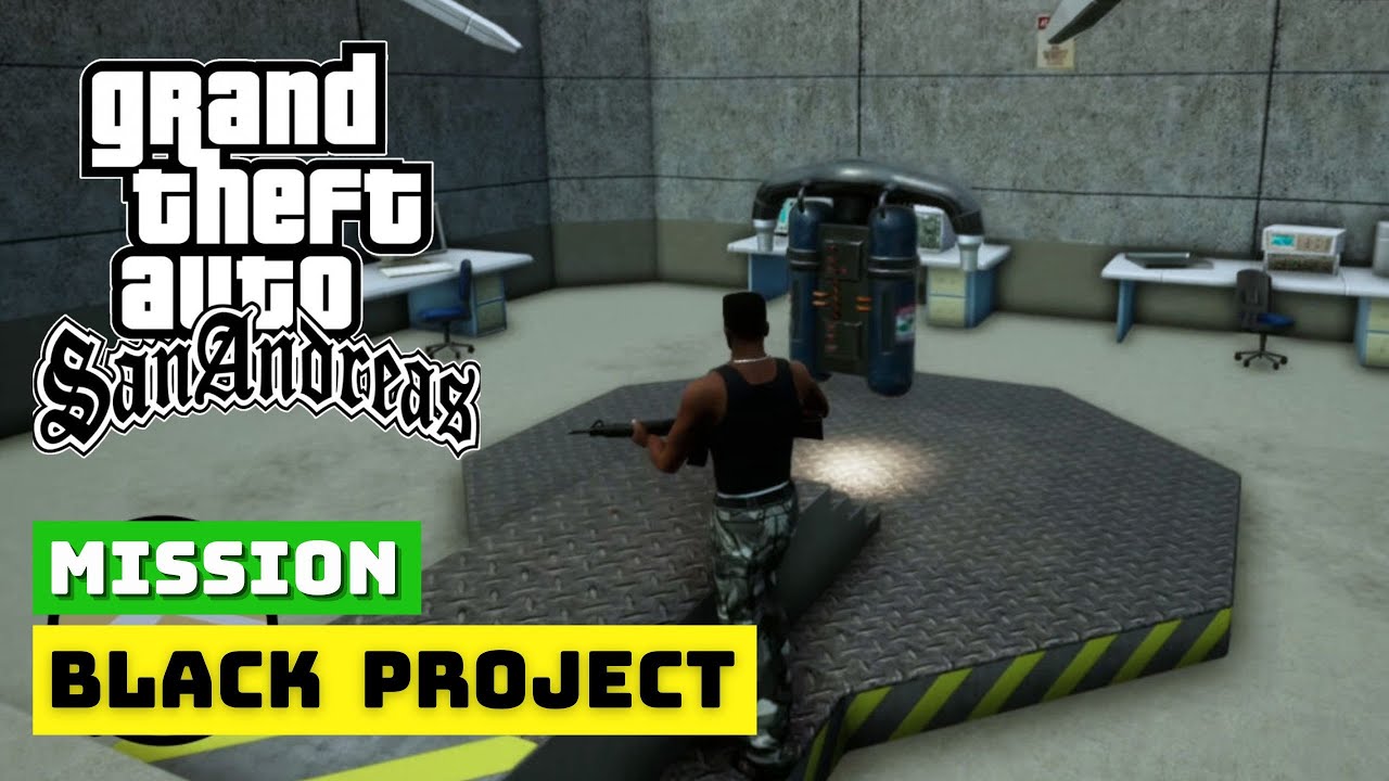 Black Project (Easy Way) | GTA San Andreas Definitive Edition 4K 60fps ...