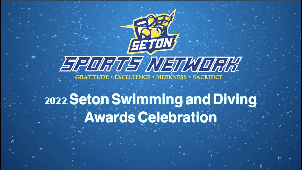2022 Seton Swimming and Diving Awards Celebration - YouTube